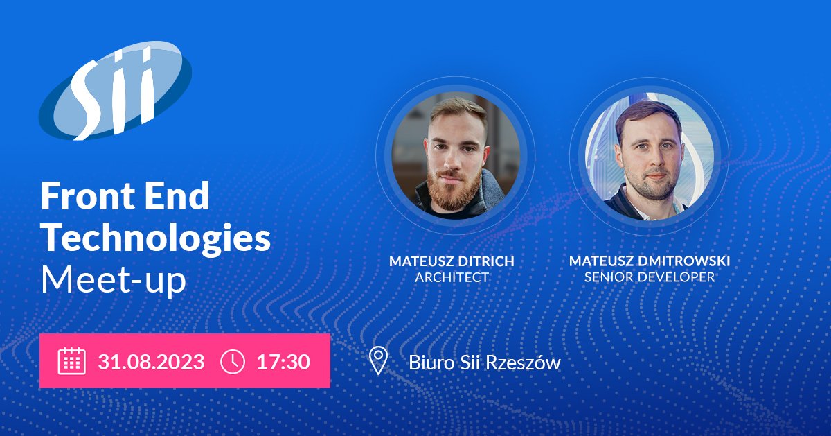 Front-end technologies meet-up | Sii Polska